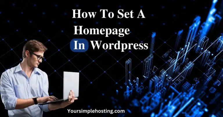 How to Set A Homepage in WordPress - Your Simple Hosting
