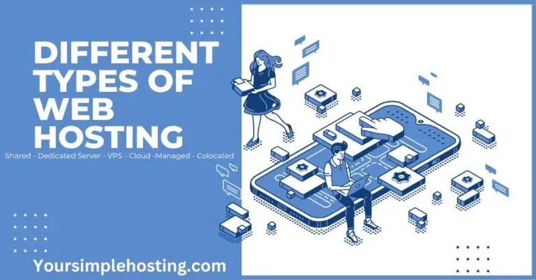 Different Types of Web Hosting - Your Simple Hosting