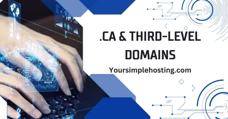 What Is A .ca Domain? - Your Simple Hosting